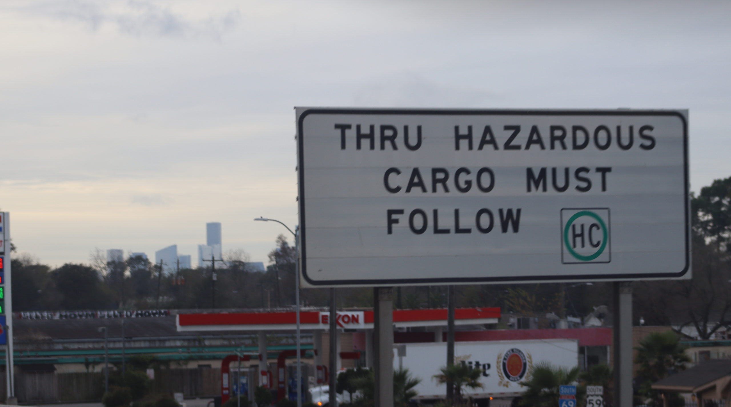 Photo of Thru Hazardous Cargo Must Follow HC Signage - Rideshare Houston