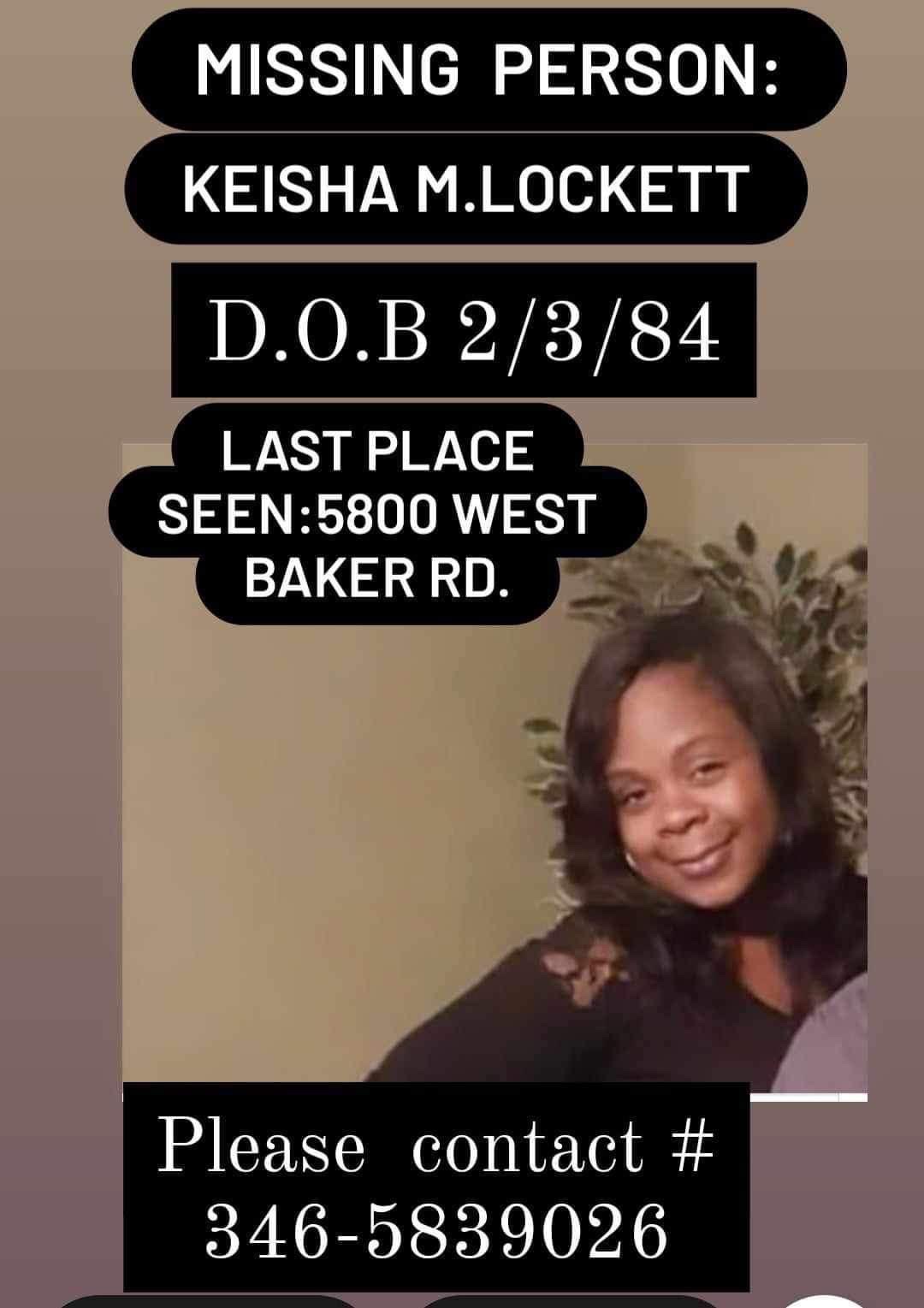 Missing Person Alert: Keisha M. Lockett Last Seen in West Baker Road ...